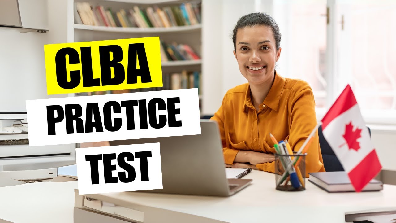 CLBA Practice Test 2026 Canadian Language Benchmark Assessment Exam ...