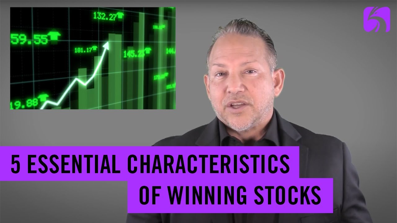 5 Essential Characteristics of Winning Stocks - YouTube