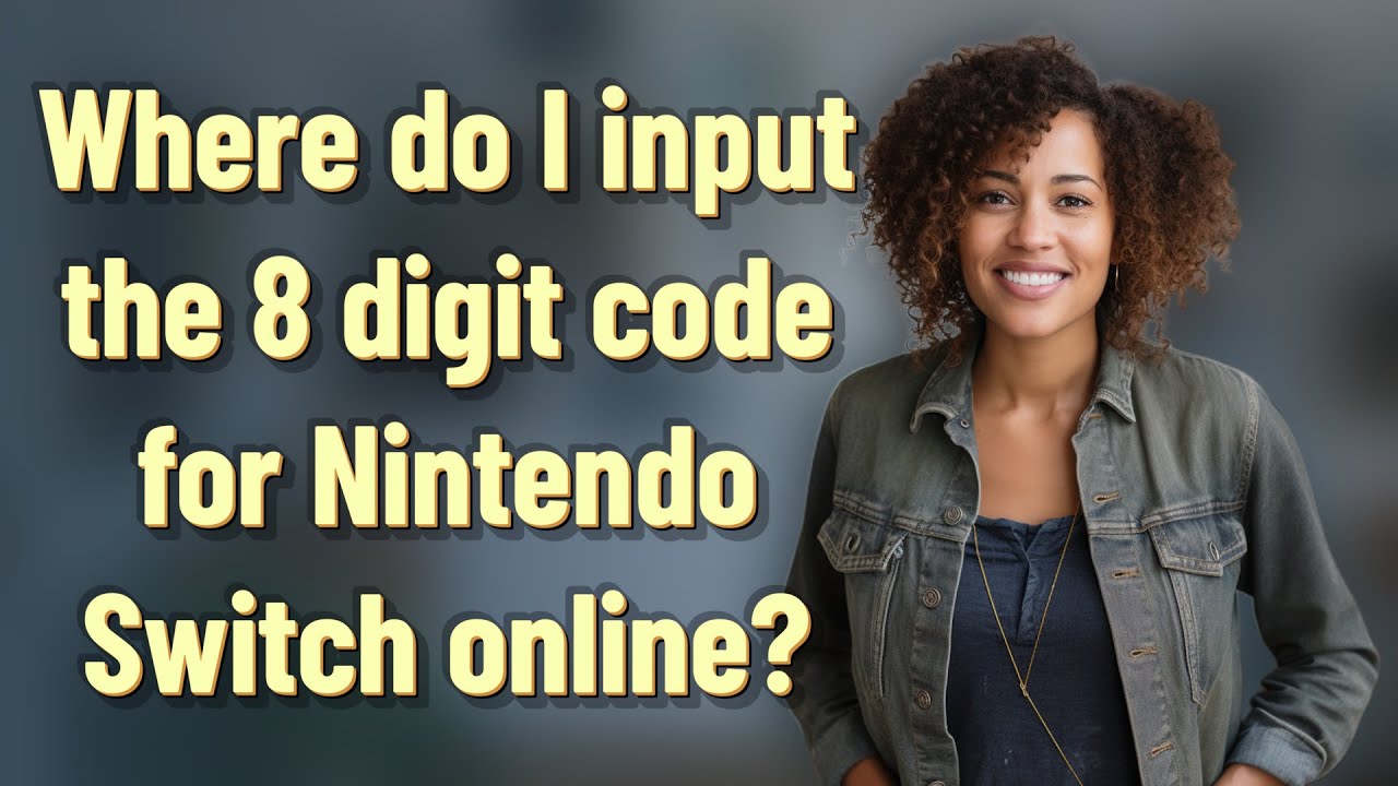 Where do I input the 8 digit code for Nintendo Switch online? - YouTube
