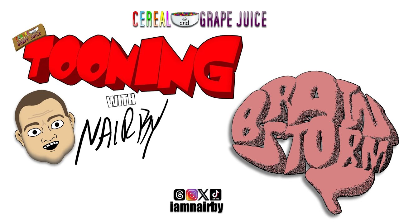 TOONING with NAIRBY! I'm bored. Let's make more stuff for BRAINSTORM ...