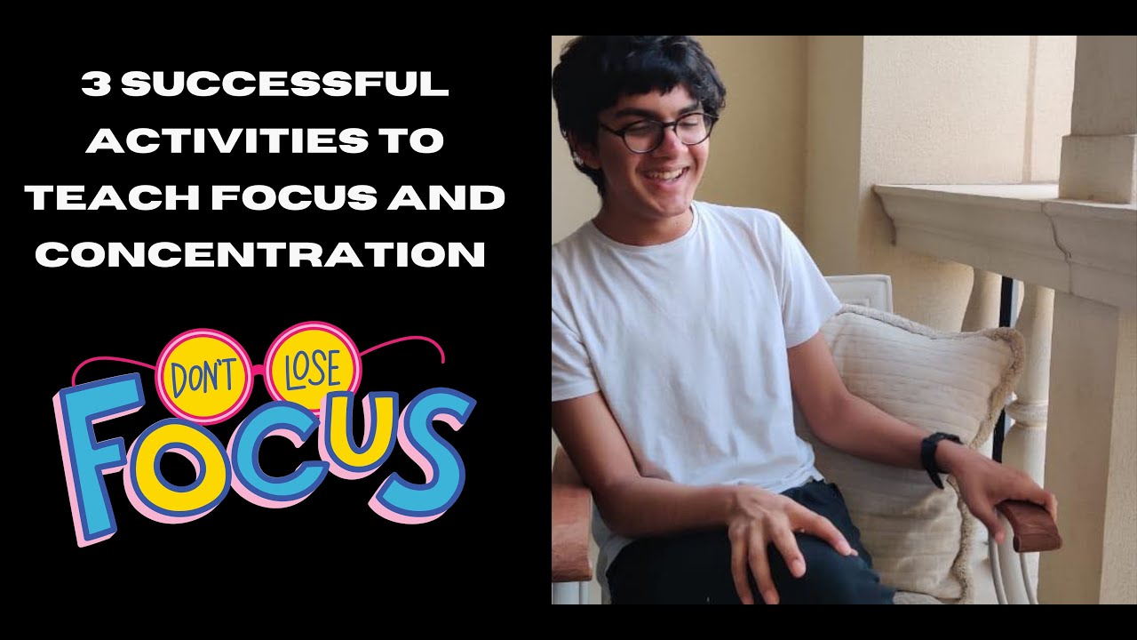How to teach focus and concentration | with 3 simple activities. - YouTube