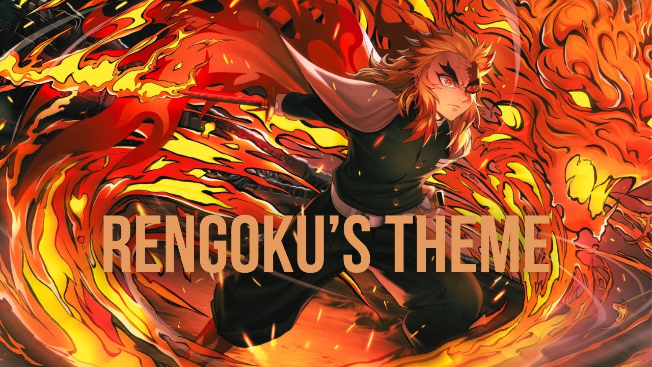 RENGOKU'S THEME | EPIC VERSION - YouTube