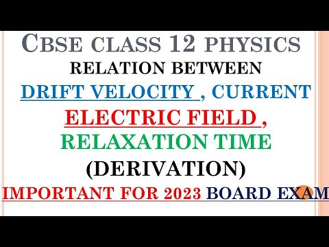 Relation between Drift Velocity , Electric Field , Relaxation time ...