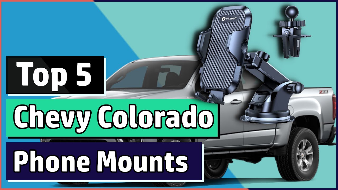 Top 5 Best Chevy Colorado Phone Holders || Paul Anderson #chevycolorado ...