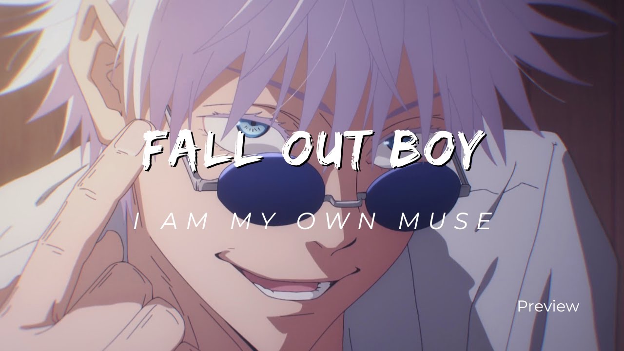 Jujutsu Kaisen - Fall out Boy - I Am My own Muse - YouTube