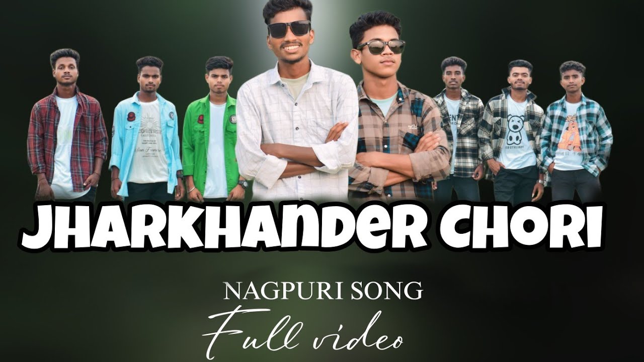 Jharkhander Chori || New Nagpuri Song || Official Song || Nagpuri song ...