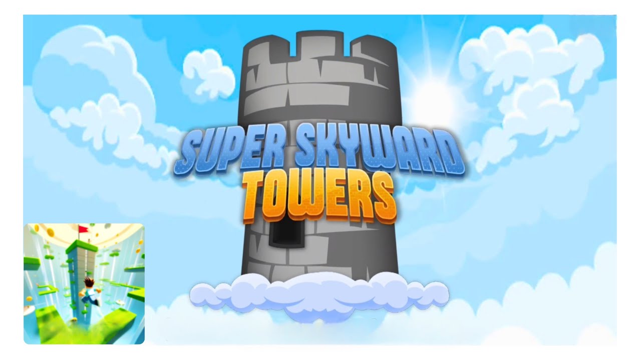 Super Skyward Towers - ROBLOX - YouTube