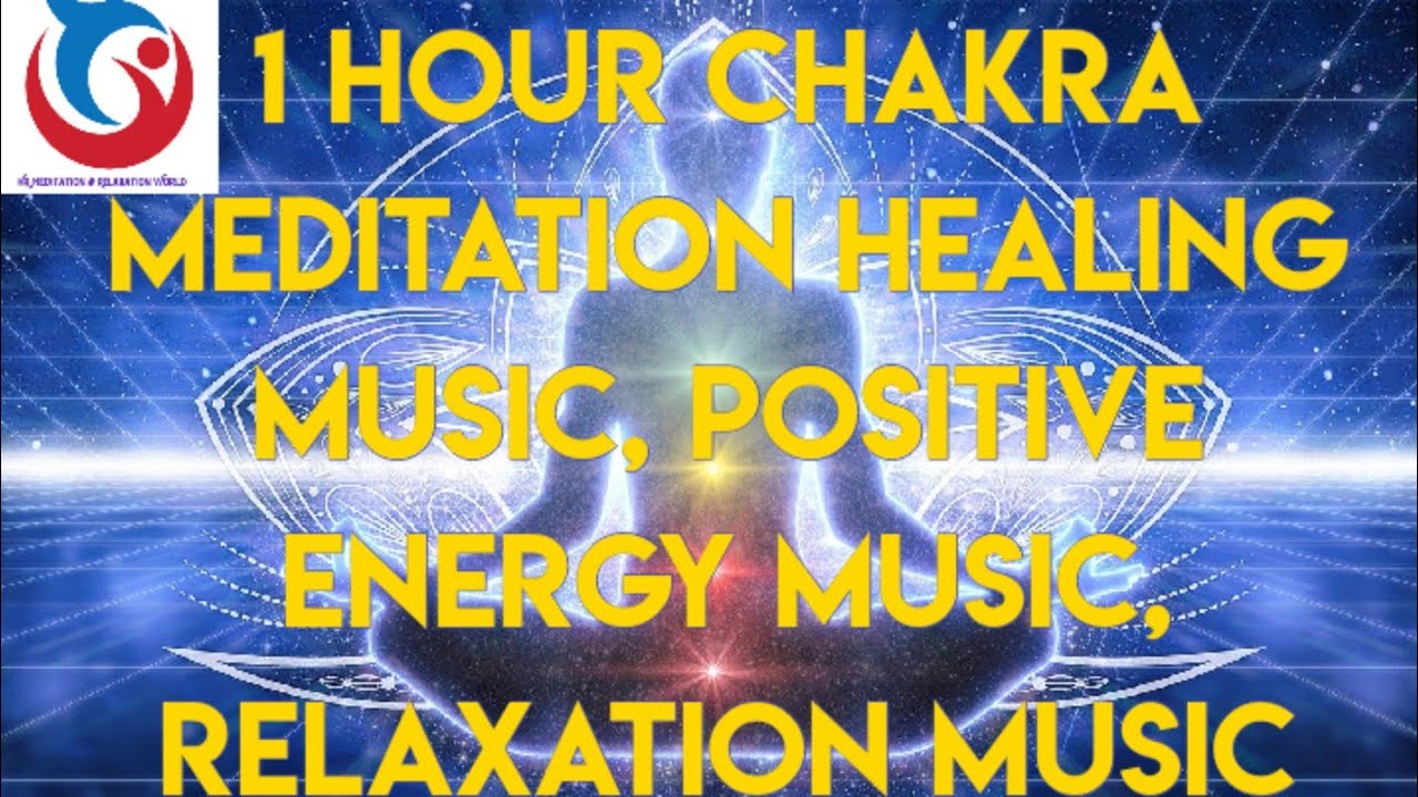 ALL 7 CHAKRAS HEALING MUSIC || 1 Hour Meditation Music for Positive ...