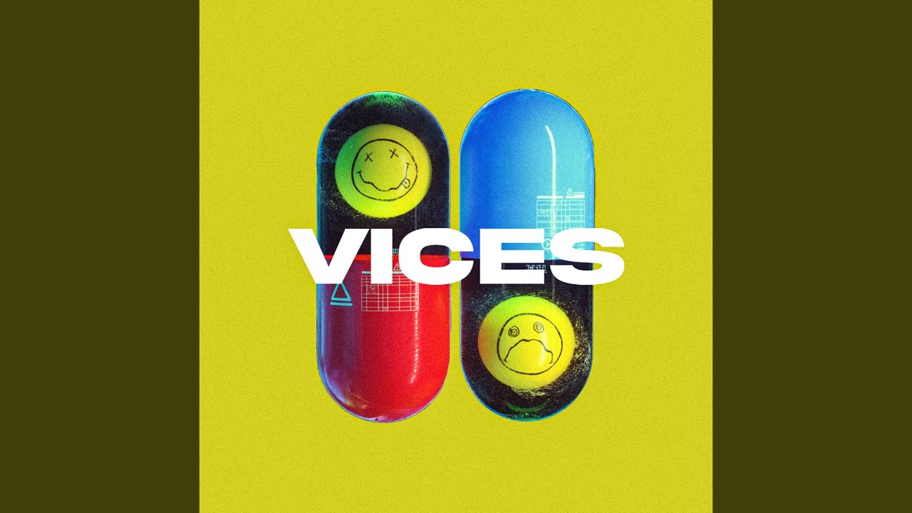 Vices - YouTube Music