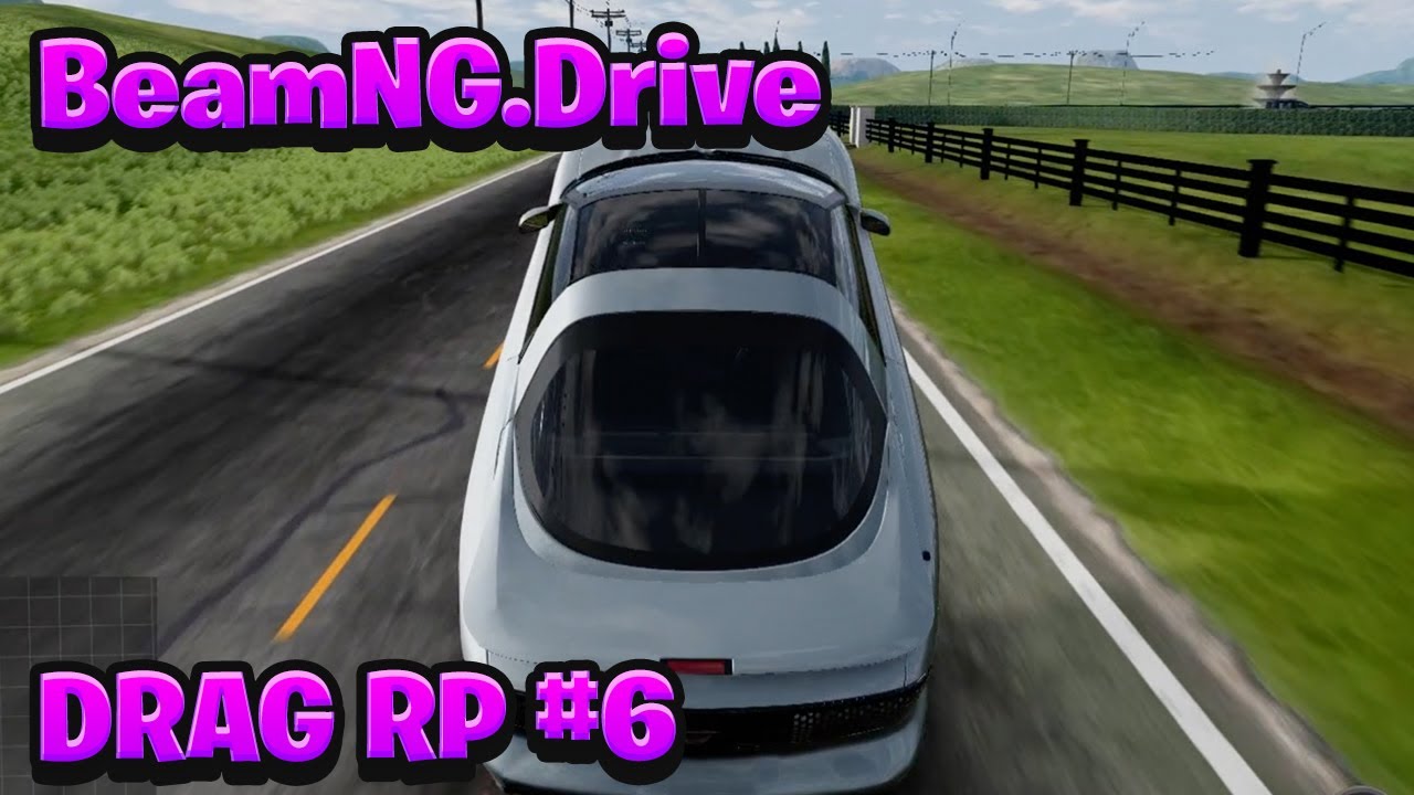 BeamNG Drag Racing RP #6 | Streetcar Build PT 2 Y'all won't Believe ...