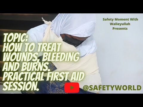 How to treat wounds, bleeding and burns. practical First Aid session ...