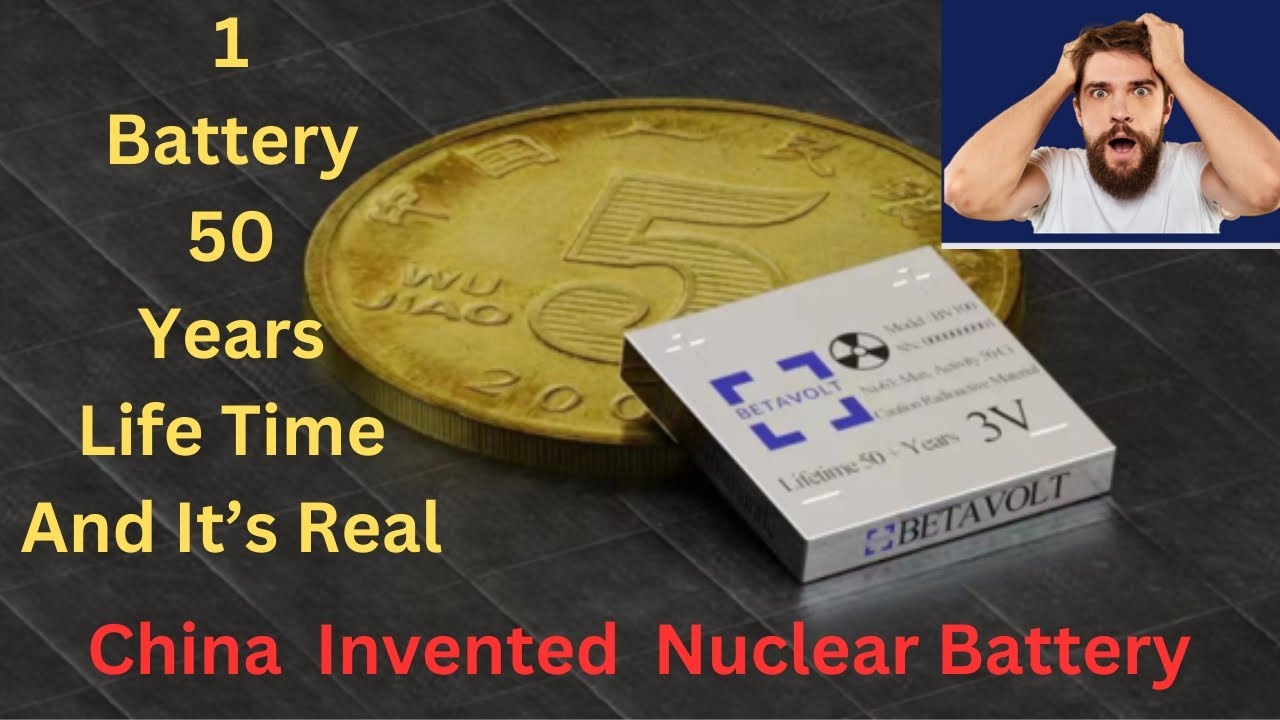 China's 50-Year Nuclear Battery: A Game Changer | Sci & Tech Kingdom ...