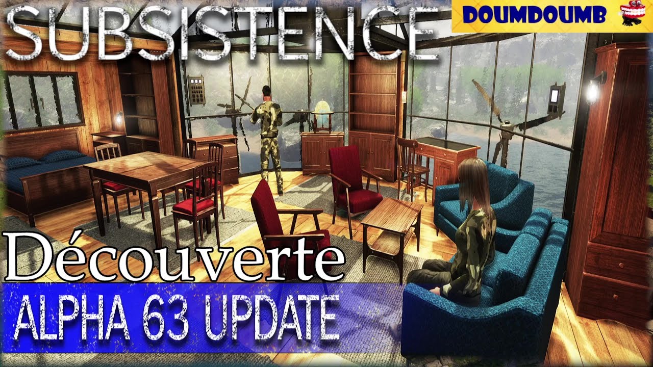 Subsistence Découverte de l'Alpha 63 avec @Shoupine26 ! Nouvelles ...