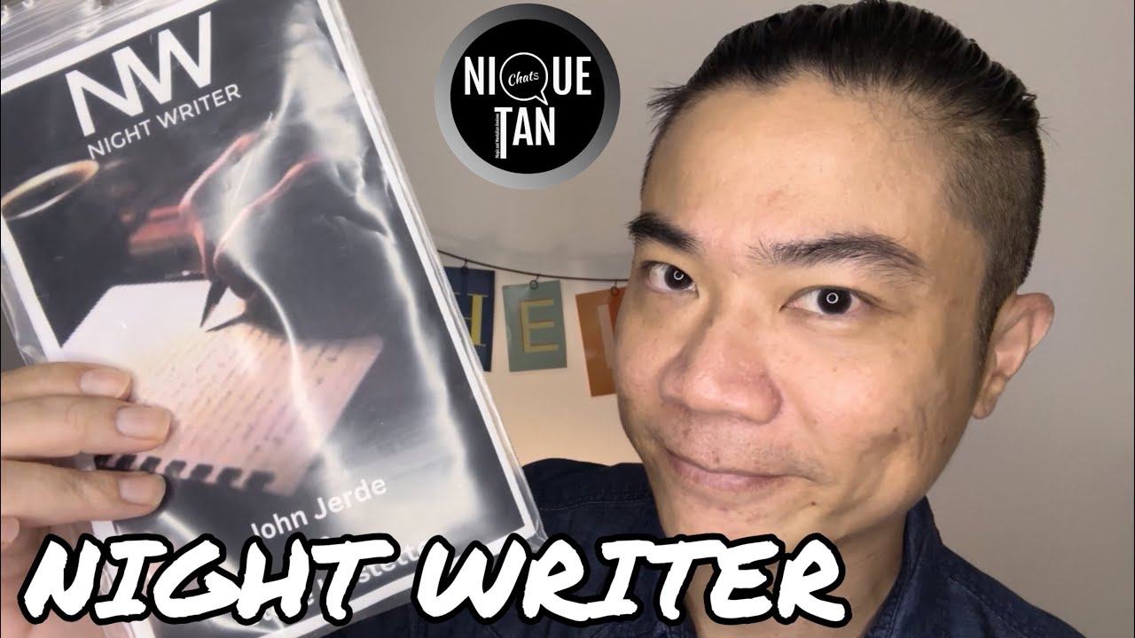 Nique Tan Chats - Night Writer by John Jerde & Steve Hostetter - YouTube