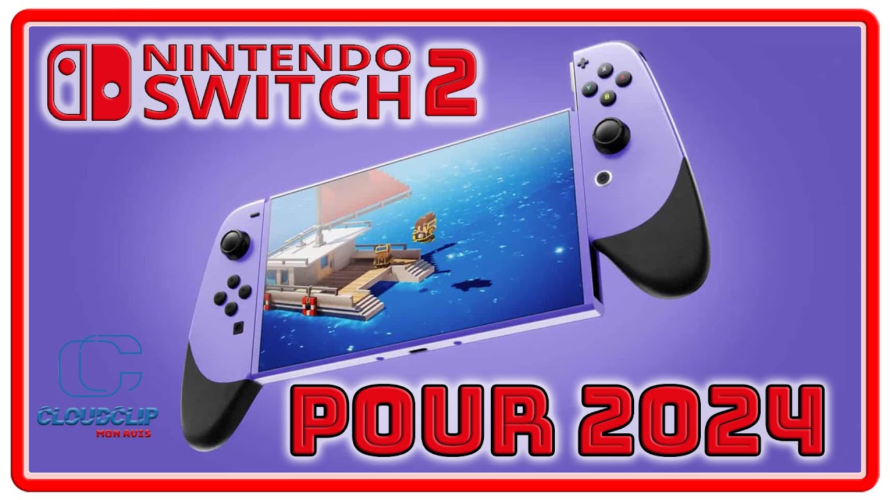 News Nintendo Switch 2 pour 2024 - YouTube