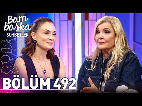 Bambaşka Sohbetler 492. Bölüm - Derya Baykal | 'Ekranlara Geri Dönüyorum'