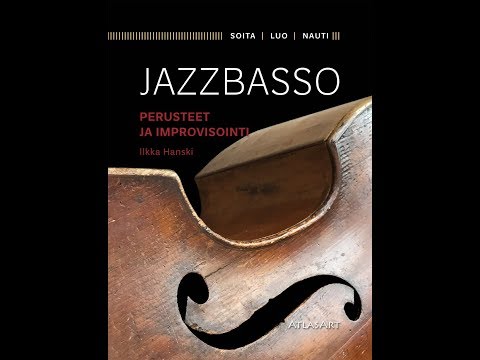 10. Modalist. Jazzbasso. Perusteet ja improvisointi. Ilkka Hanski
