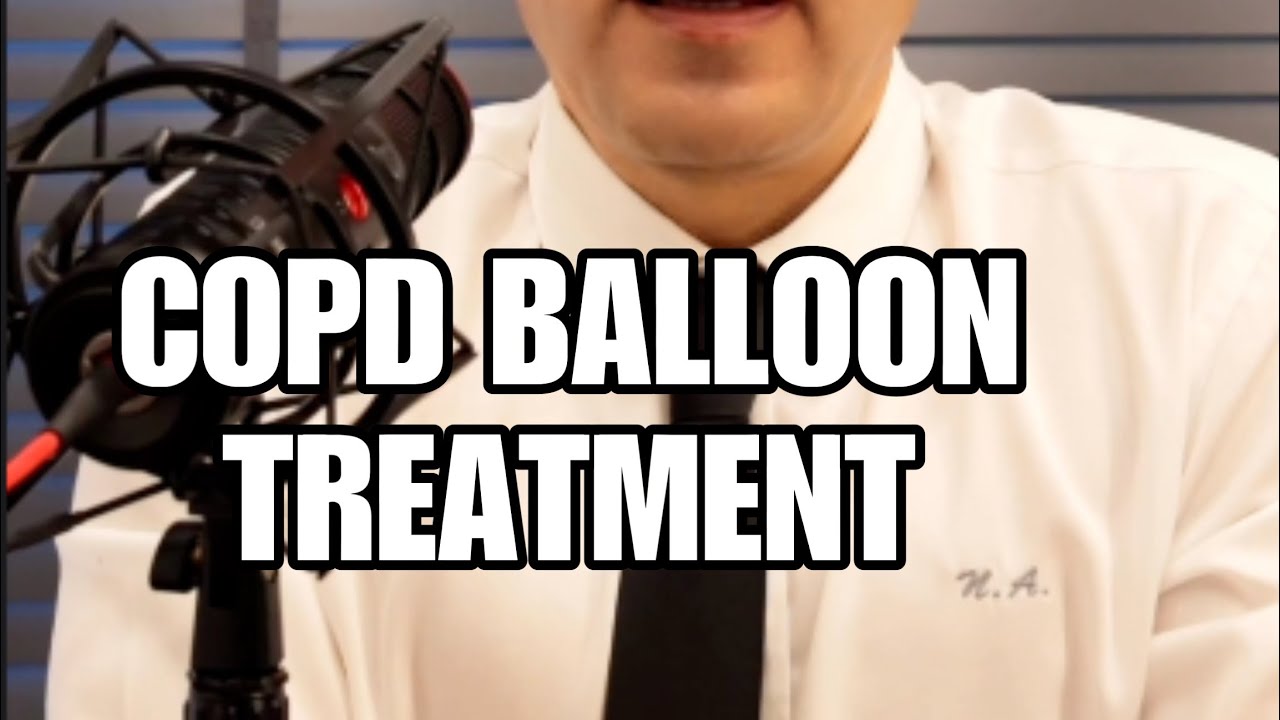 COPD BALLOON TREATMENT - YouTube