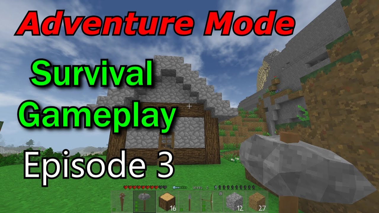 Adventure Mode | Episode 3 | Finished the house! - YouTube