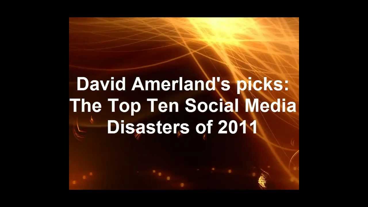 Top Ten Social Media Disasters 2011 - YouTube