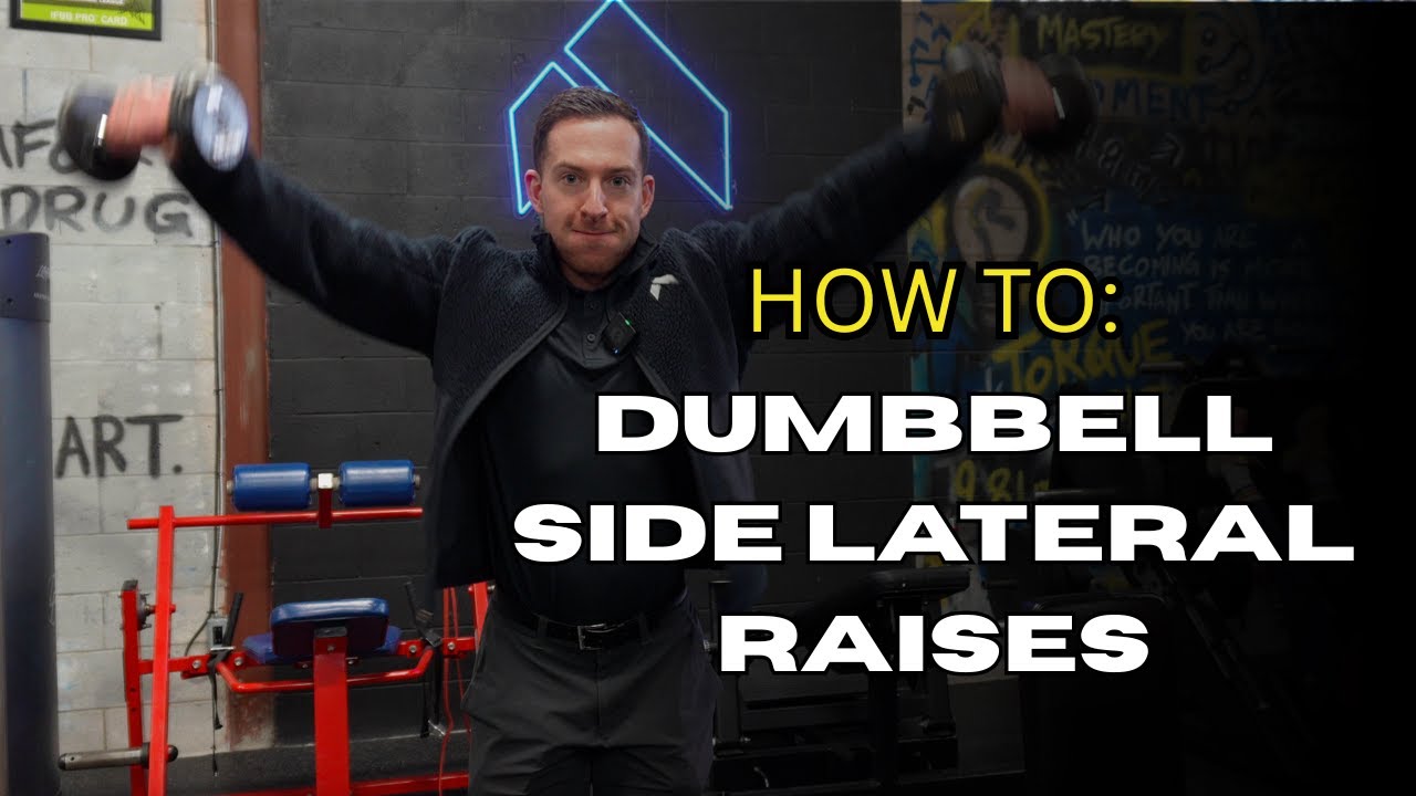 Dumbbell Side Lateral Raises: How To - YouTube