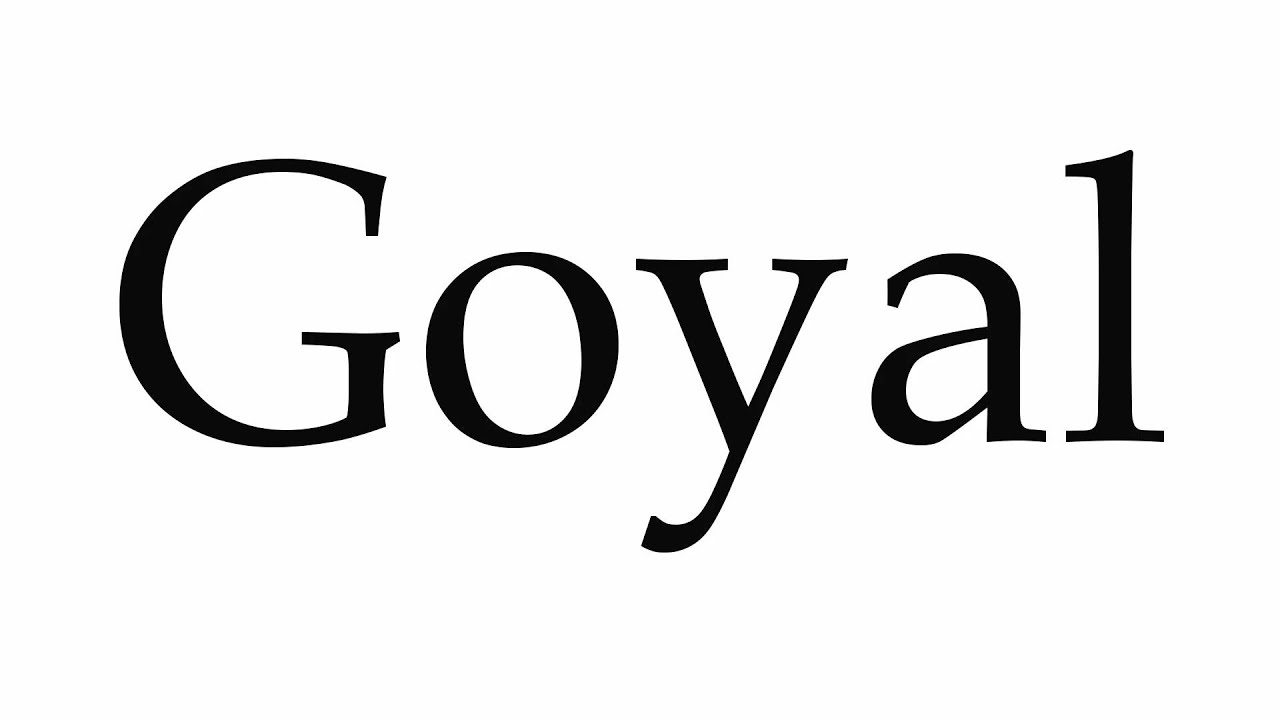 How to Pronounce Goyal - YouTube