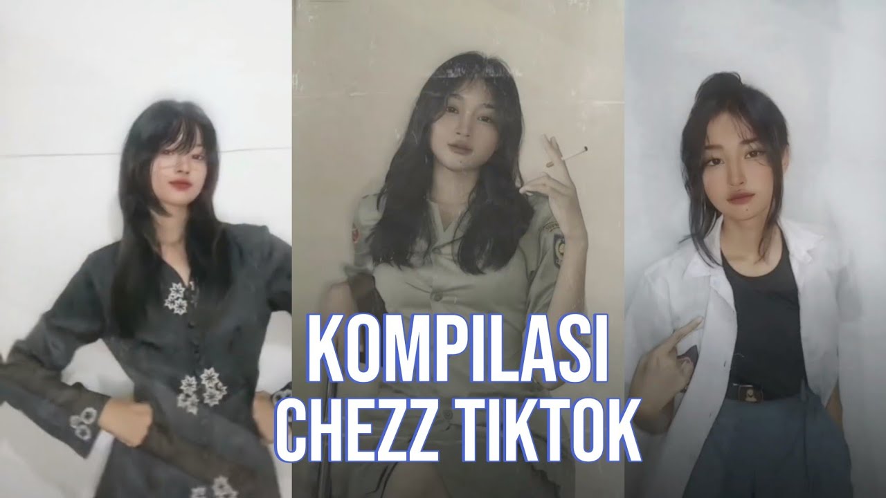 KUMPULAN VIDEO CHEZZ TIKTOK VIRAL!! CIHUYY CANTIKNYAA - YouTube