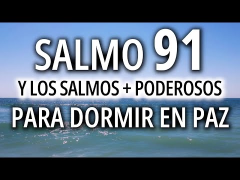 Salmos para dormir en paz | Salmo 91, 23, 51, 121 y muchos más | 12 hrs | la Biblia