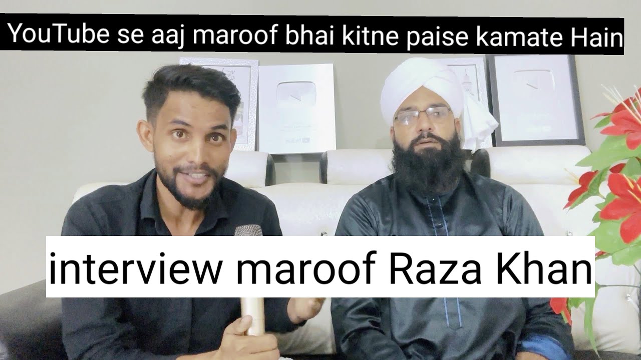 interview maroof Raza Khan |@mr_ali0.7 @maroofrazakhan6572 . - YouTube