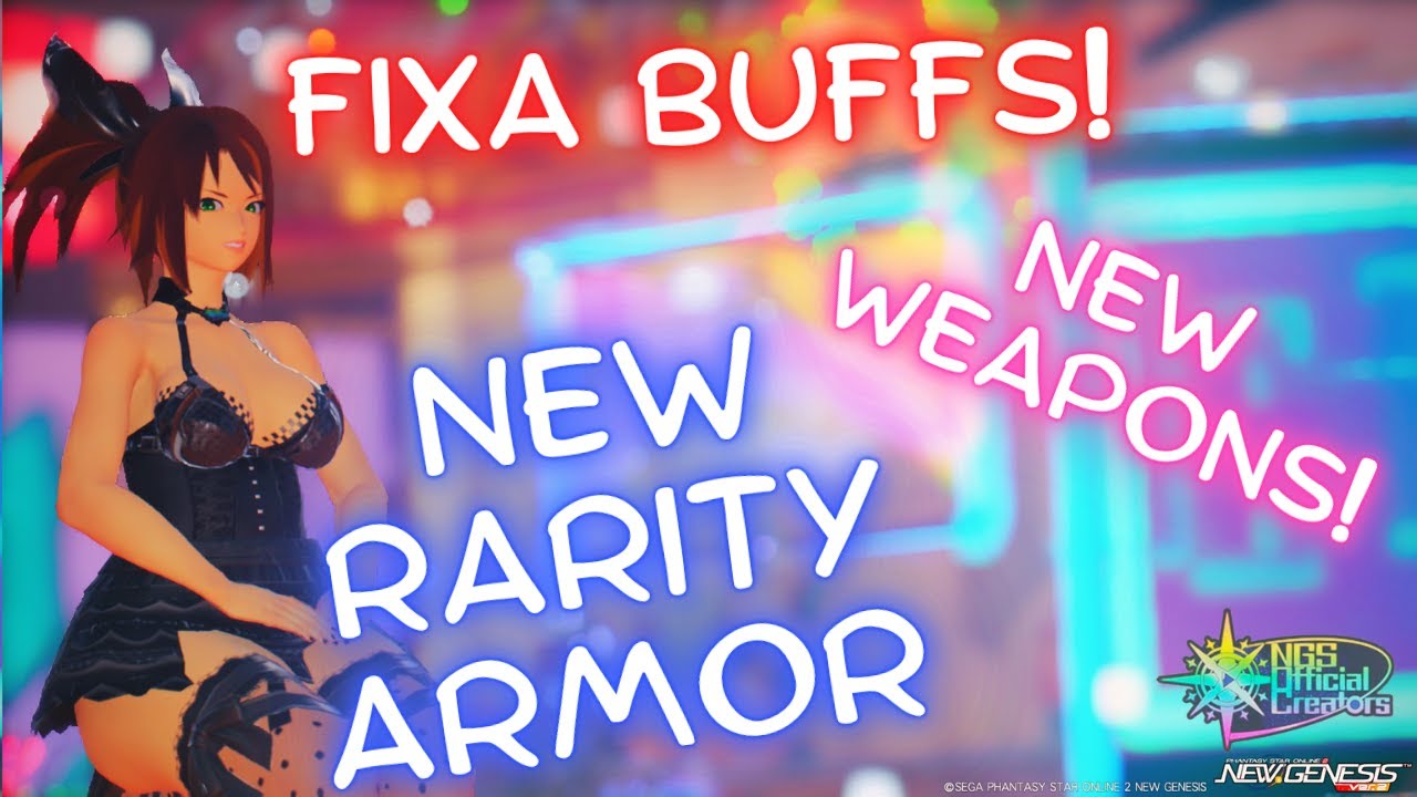 [PSO2 NGS] New Rarity Armor! New Weapons! Fixa Buffs! N-EX Cube Trade! - YouTube