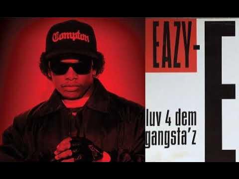 Eazy-E ft. Slash (Guns N Roses)-Luv 4 Dem Gangstaz - YouTube Music