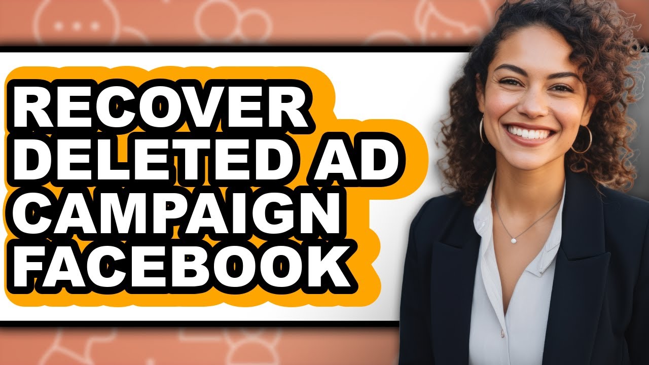 How to Recover Deleted Ad Campaign Facebook (only Way) - YouTube