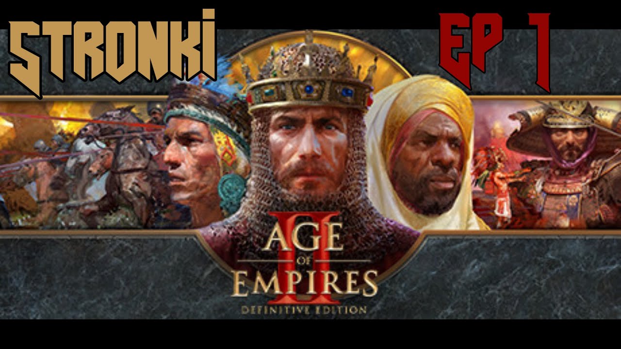 [STRONKI] Age of Empires II Ep 1 - YouTube