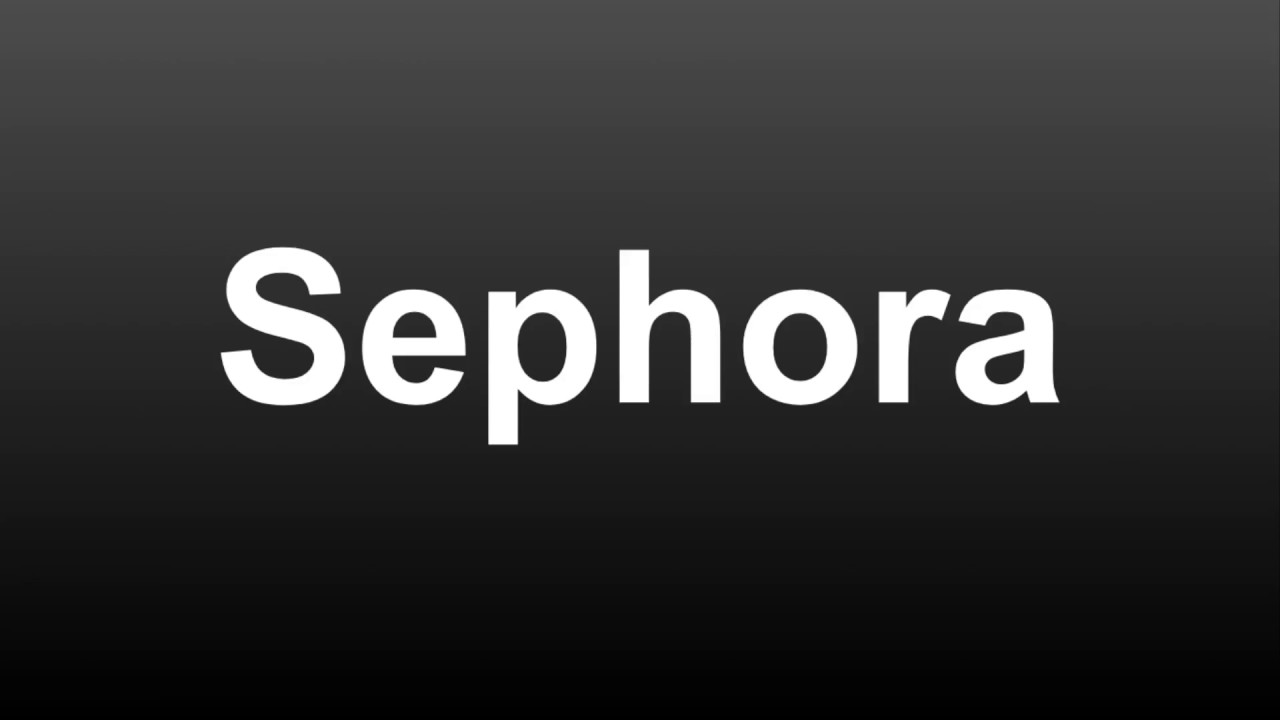 How To Pronounce Sephora (American English) - YouTube