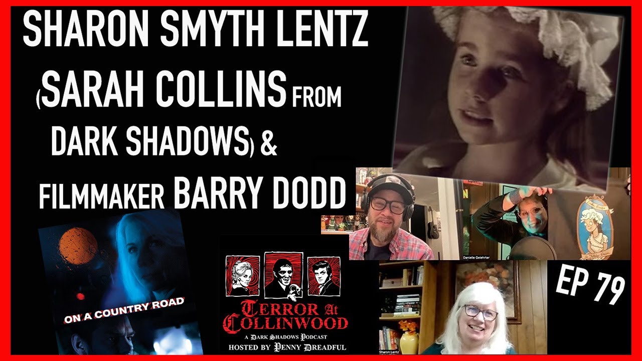 Terror at Collinwood Ep 79: London Bridge & A Country Road w/ Sharon ...