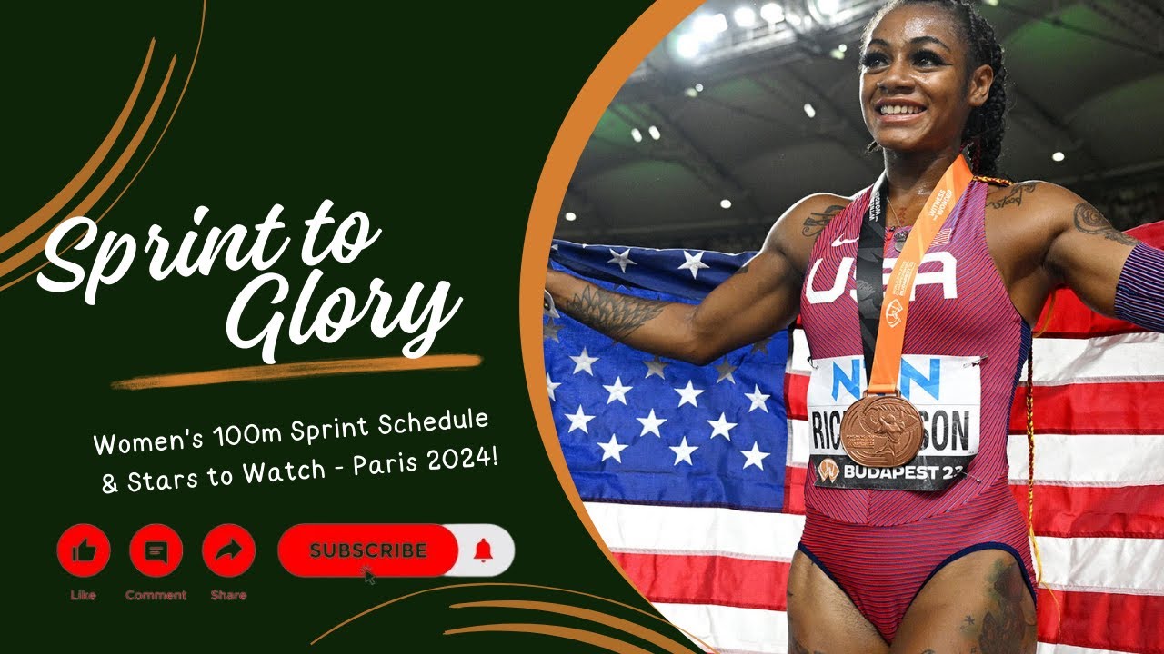 🔥Sprint to Glory: Women's 100m Sprint Schedule & Stars to Watch - Paris ...