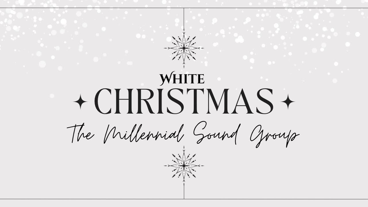 White Christmas - Cover by Quartet: The Millennial Sound Group - YouTube