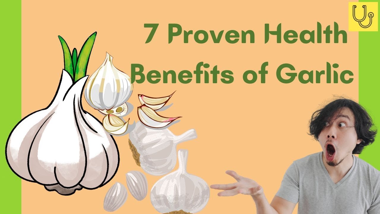 7 Proven Health Benefits of Garlic (Activate Its Full Power) - YouTube