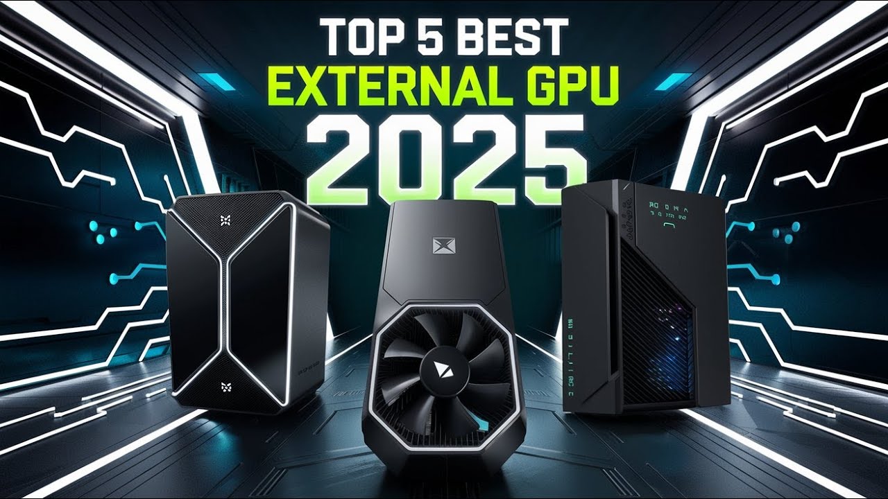 Best External GPU 2025 | Top 5 External GPUs Review - YouTube