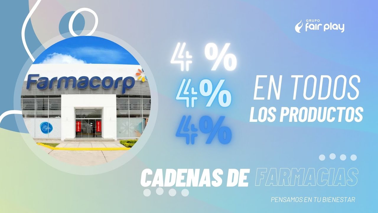 Lanzamiento de Farmacorp del beneficio FARMACLUB CORPORATIVO para el team del Grupo Fair Play ...