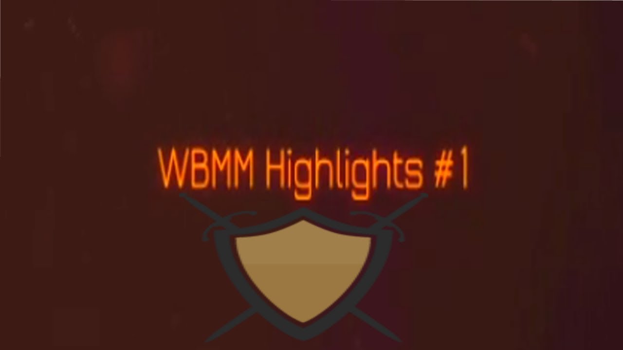 WBMM Highlights - #1 - YouTube