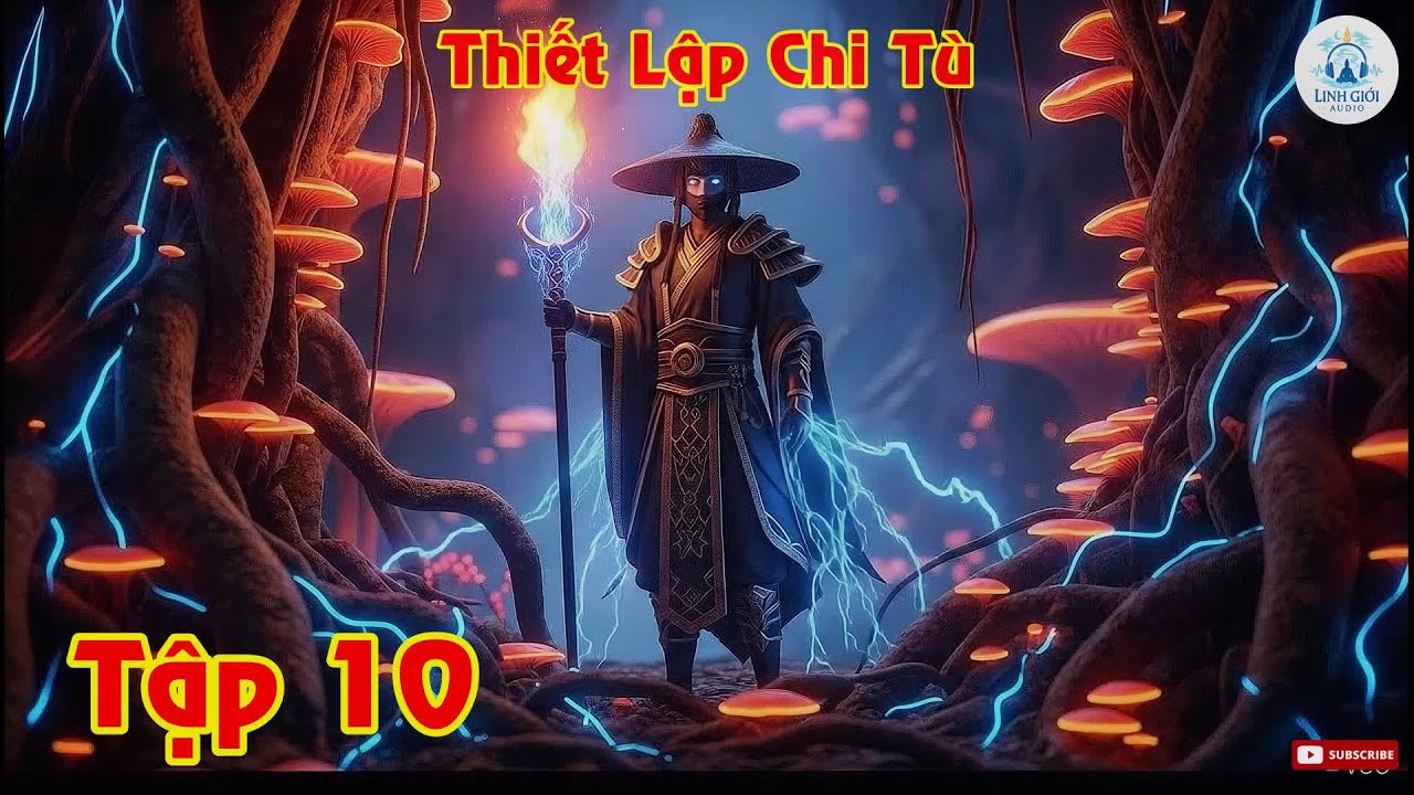 Tập 10 - Thiết Lập Chi Tù - YouTube