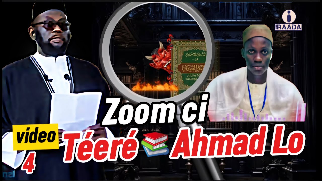Video 4 zoom ci téeré Dr Ahmed Lo ak serigne khadim ndiaye تقديس ...