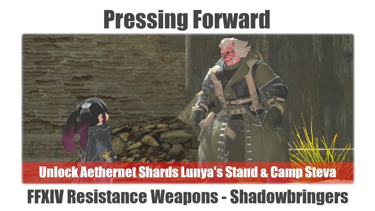 FFXIV Unlock Aethernet Shard - Pressing Forward - Resistance Weapon ...