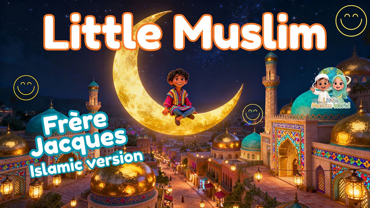 Little Muslim 🕌 | Islamic Prayer Song for Kids | Learn Salah Times ...
