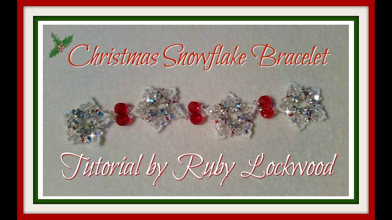 (Tutorial) Christmas Snowflake Bracelet (Video 185) - YouTube