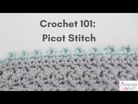 Picot Stitch (Crochet 101 Series) | Easy Crochet Tutorial