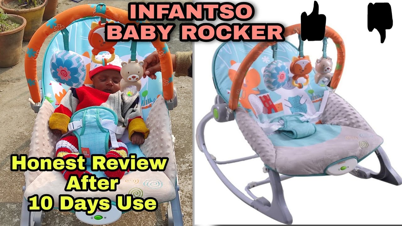 INFANTSO BABY ROCKER ||HONEST & DETAIL REVIEW AFTER USE |ROCKER - YouTube