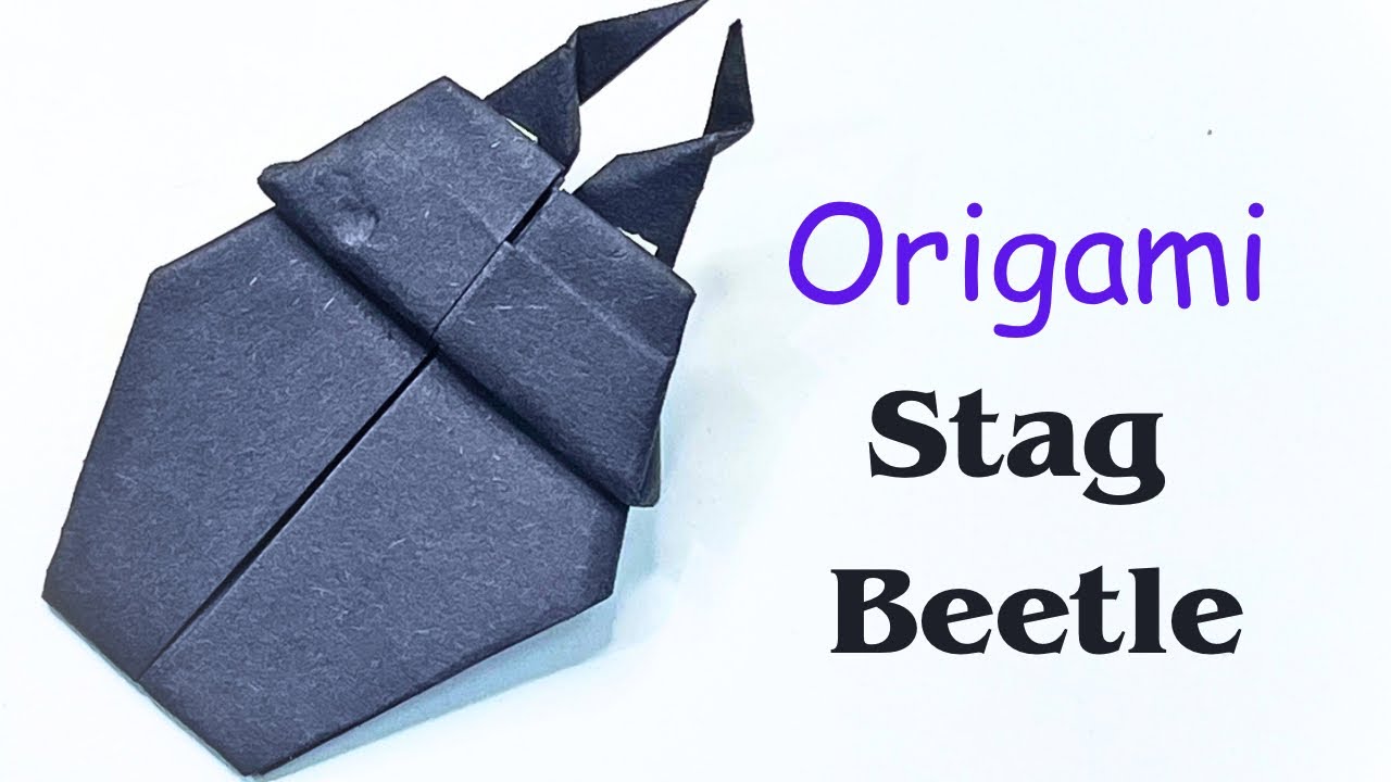 How to Make Paper Stag Beetle - Origami Stag Beetle - DIY - Paper Stag ...