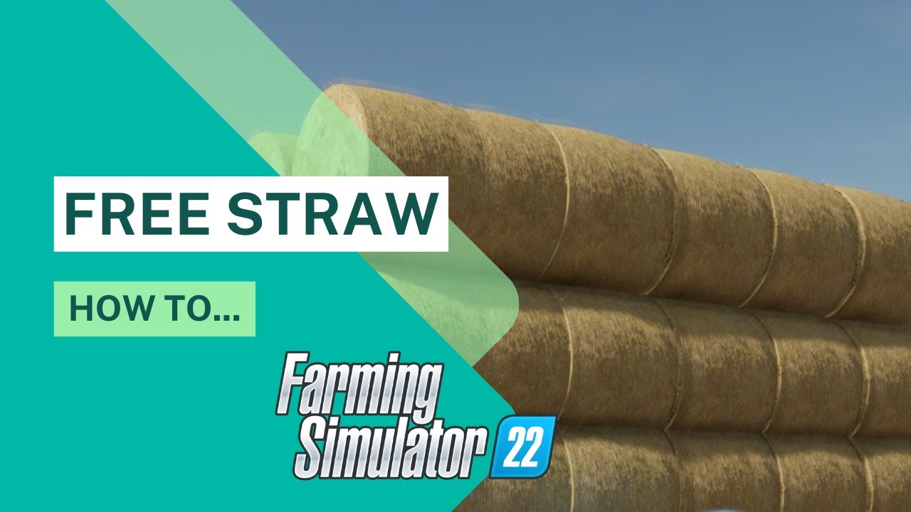 FS22 | Free Straw - MOD HACK | Farming Simulator 22 | PS5 - YouTube